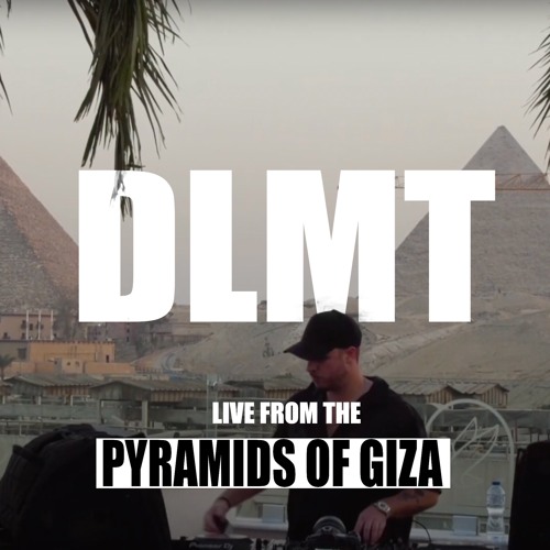 Stream DLMT - Live from the Pyramids of Giza, Egypt by DLMT | Listen ...