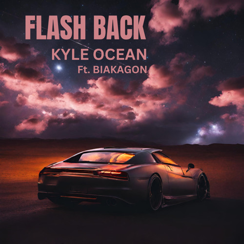 Stream Flashback | Kyleocean Ft. Biakagon by Kyle ocean | Listen online ...
