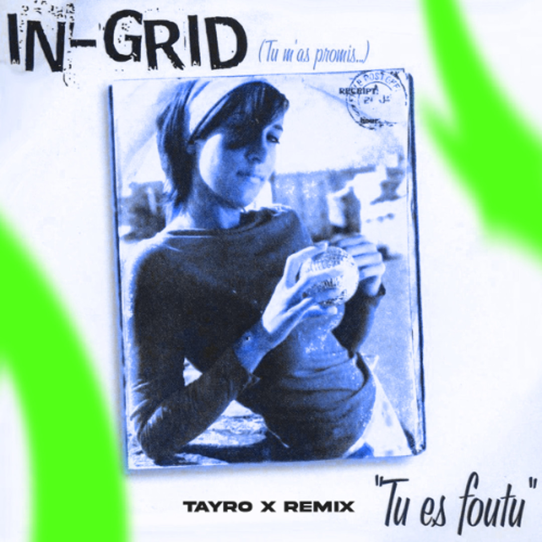 Stream Ingrid - Tu es foutu (TAYRO X Remix) // FREE FREE by TAYRO X ...