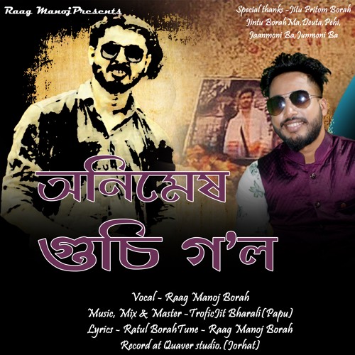 Stream Animesh Gusi Gol||Raag Manoj Borah by Troficjit Bharali | Listen ...