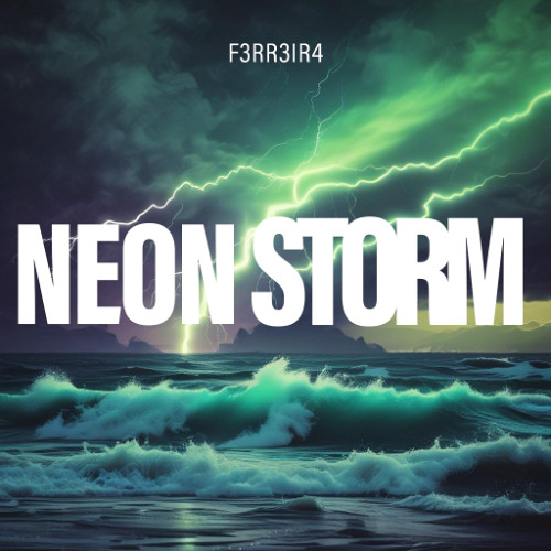 Stream Neon Storm by F3rr3ir4 Oficial | Listen online for free on ...