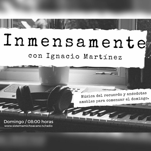 Stream INMENSAMENTE - 17 JULIO 2022 by SMRTV | Listen online for free ...