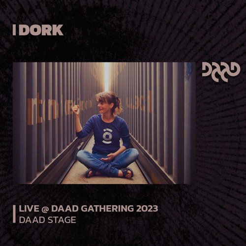 Stream Dork @ Daad Gathering 2023 by DAAD Gathering | Listen online for ...