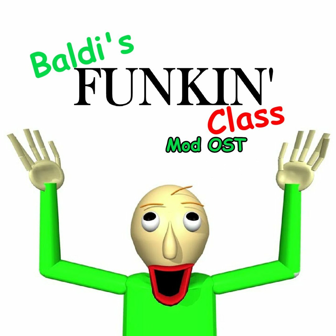 Stream AidanAnimates | Listen to Baldi's FUNKIN' Class - Mod OST ...