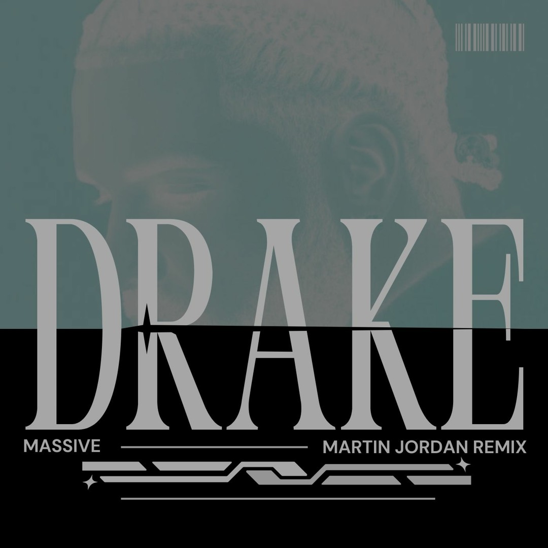 Stream Drake - Massive (Martin Jordan Remix) by Martin Jordan | Listen ...