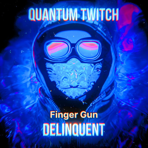 Stream Finger Gun Delinquent by Quantum Twitch | Listen online for free ...
