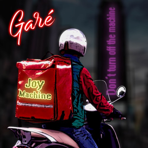 Stream Joy Machine by Garé | Listen online for free on SoundCloud