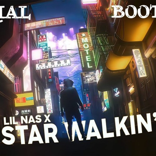 Stream Lil Nas X - Star Walkin' (Inferial Bootleg) by Inferial | Listen ...