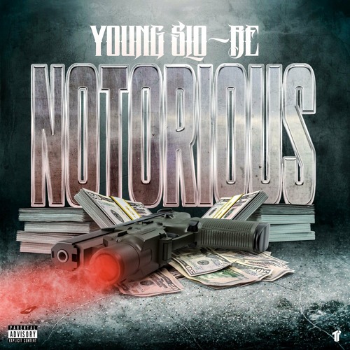 Listen to Notorious by Young Slo-Be in Slo-Be Bryant 4 playlist online ...