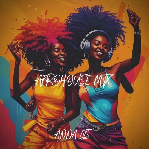 Stream AnnaLis- AFROHOUSE MIX by ANNA LIS | Listen online for free on ...