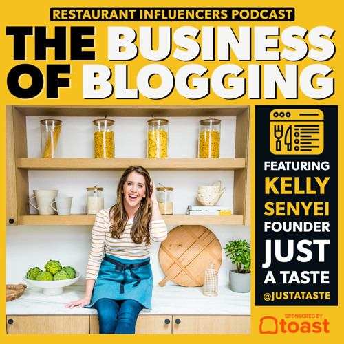 Stream KELLY SENYEI of Just a Taste on the Business of Blogging by ...