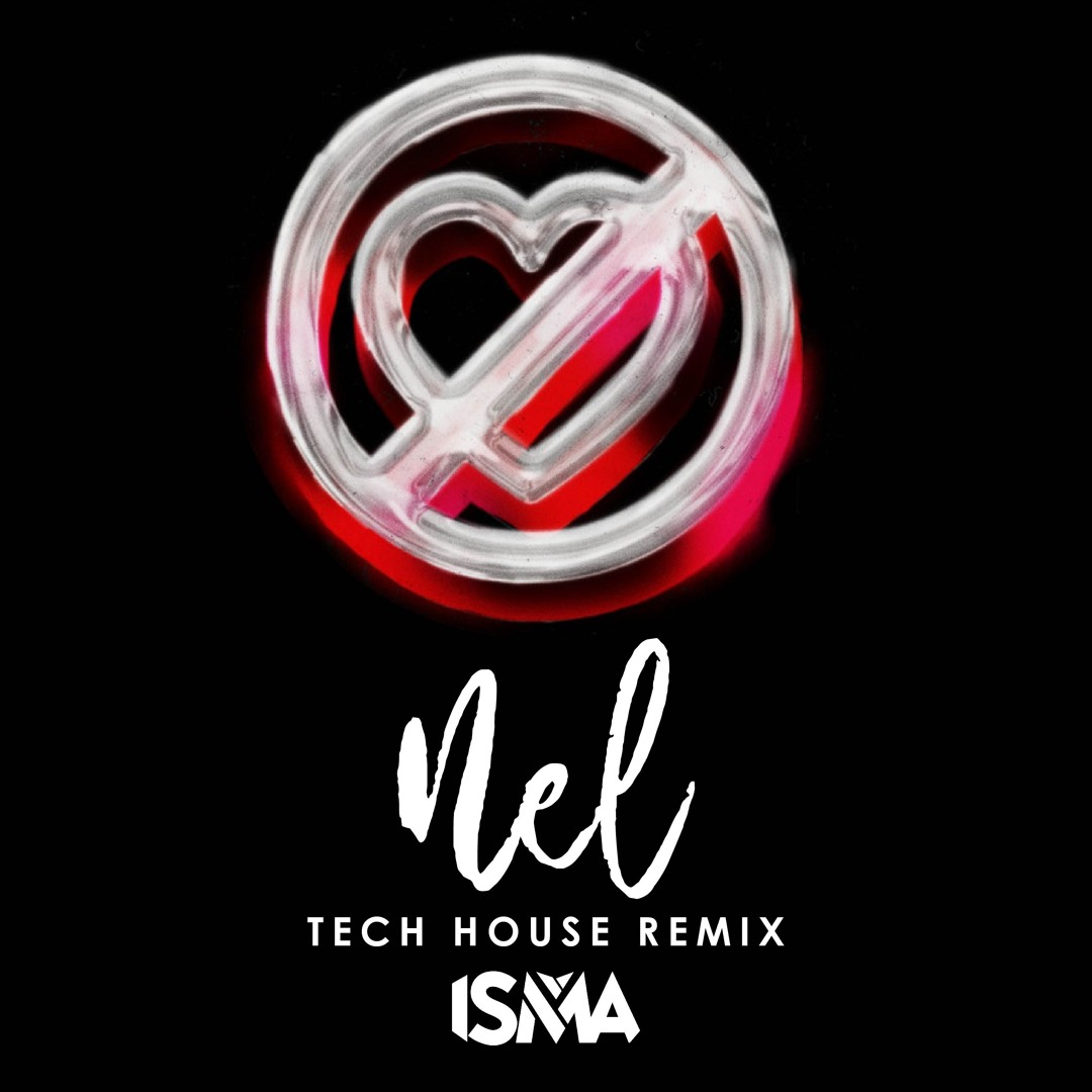 Stream Fuerza Regida Ft ISMA - Nel (Tech House Remix) by DJ ISMA ...