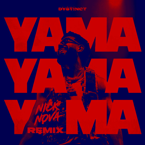 Stream Yama [Nick Nova Klubb Mix] - Dystinct by svbline / Nick Nova ...