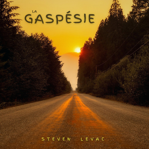 Stream La Gaspésie by Steven Levac | Listen online for free on SoundCloud