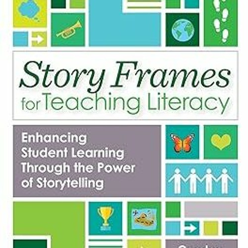 Stream *= Story Frames for Teaching Literacy: Enhancing Student ...