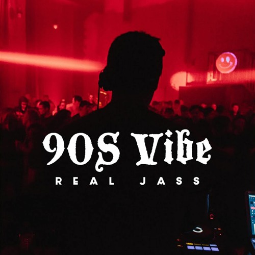 Stream 90S Vibe by Real Jass | Listen online for free on SoundCloud