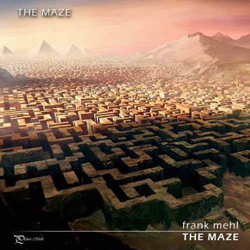 Stream The Maze by 𝐹𝓇𝒶𝓃𝓀 𝑀𝑒𝒽𝓁 | Listen online for free on SoundCloud