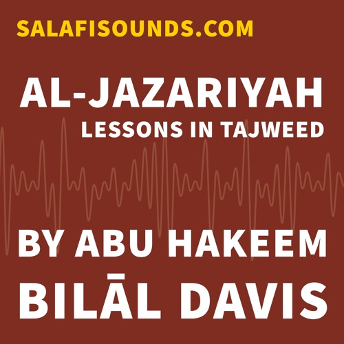 Stream L1 Al Jazariyah in Tajweed by Abu Hakeem 24042020 by Salafi ...