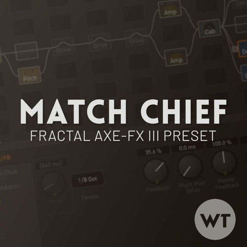 Stream Matchless Chieftain - Axe-FX III/FM3 Preset Demo by Worship Tutorials | Listen online for ...