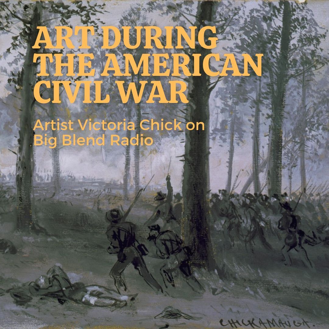 Stream episode Artist Victoria Chick - Art During the Civil War by Big ...
