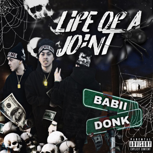 Stream Babii Donk - Life Of A Joint [official audio] by Babii Donk ...