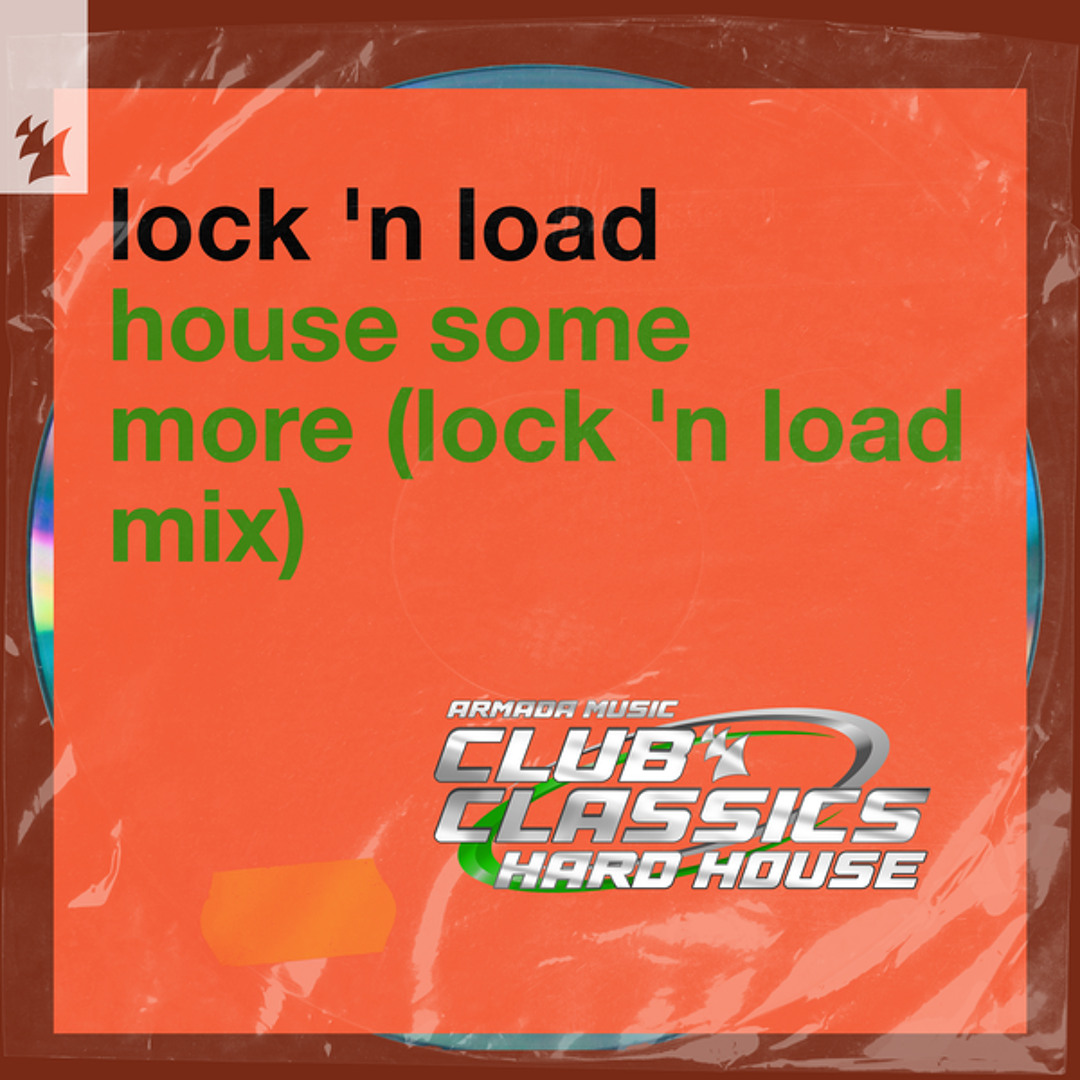 Stream House Some More (Lock 'N Load Mix) by Lock'n'Load | Listen ...