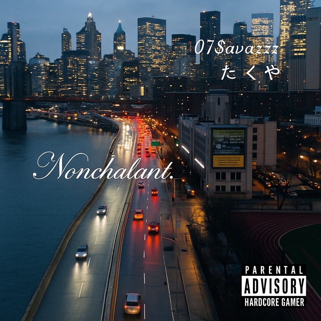 Stream Nonchalant.feat.たくや (Bmonument) by 07$avazzz | Listen online for ...