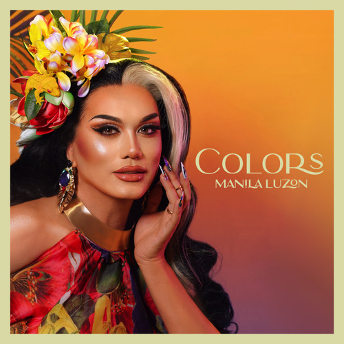 Stream Colors by Manila Luzon | Listen online for free on SoundCloud