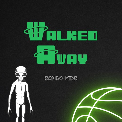 Stream Walked Away - Bando Kids prod. llouis by Bando Kids | Listen ...