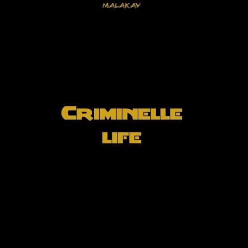 Stream Malakay - Criminelle Life by Malakay | Listen online for free on ...