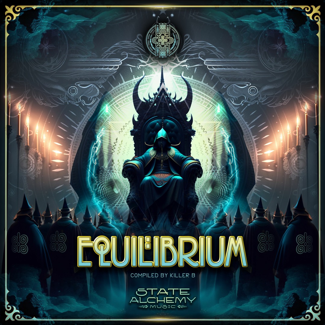 Stream State Alchemy Music | Listen to Equilibrium | Compiled by Killer ...