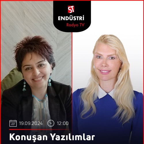 Stream Canan Alkın – Edibe Gider ile Konuşan Yazılımlar by ST Endüstri ...