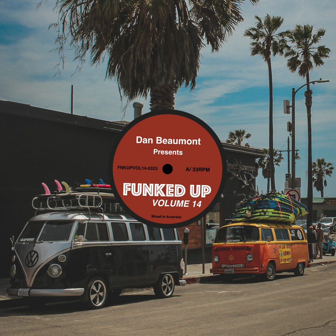 Stream Funked Up Vol 14 by DJ Dan Beaumont | Listen online for free on ...