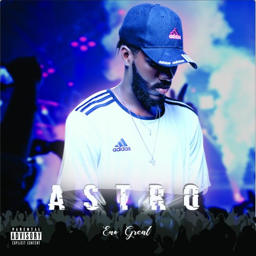 Stream Eno Great-Astro(Prod. Yoisboy Beat).mp3 by Eno Great | Listen ...