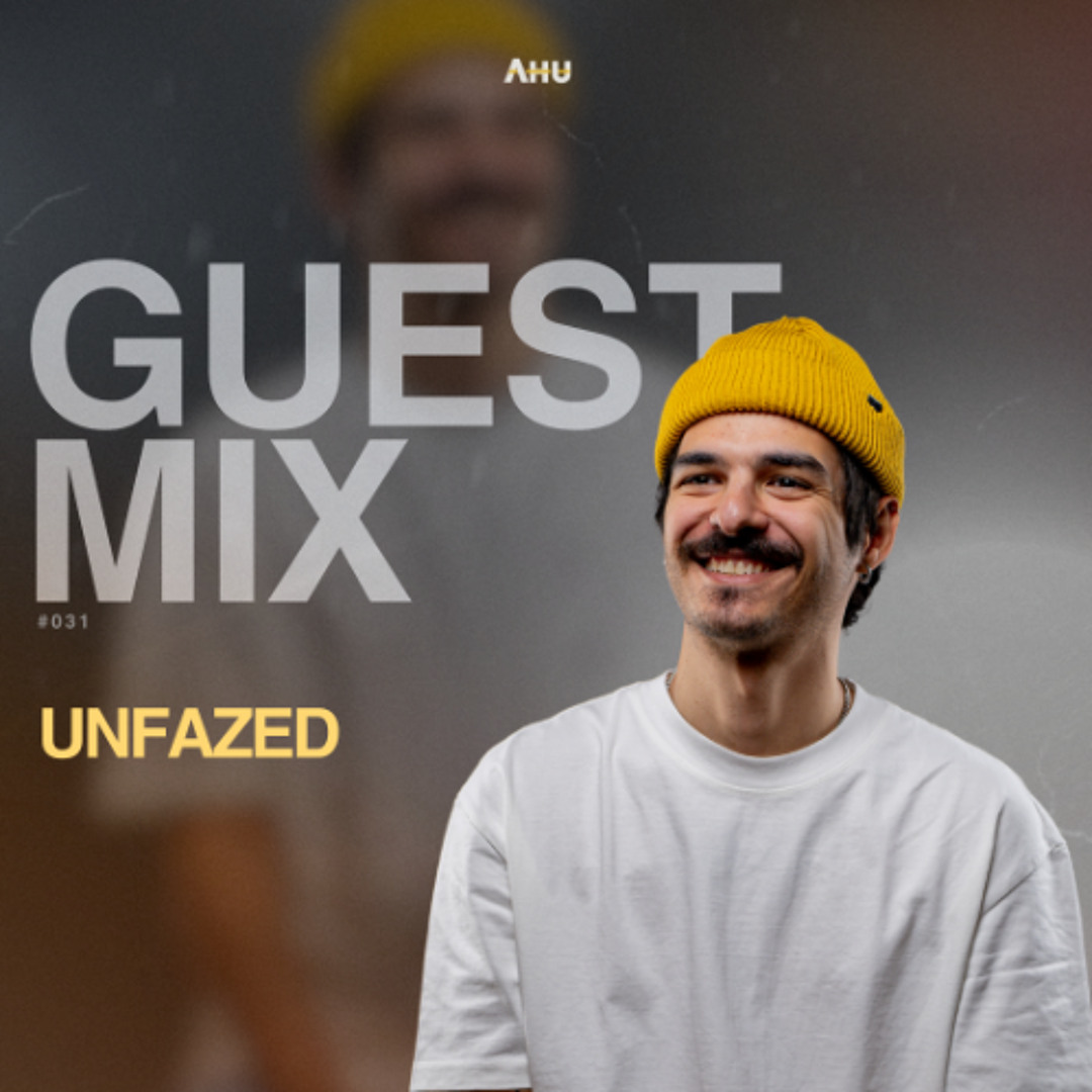Stream AHU PRESENTS: Unfazed || Guest Mix #031 by Afro House United ...