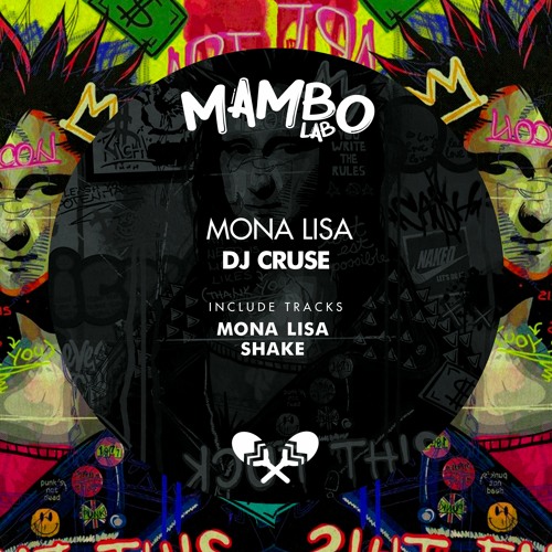 Stream DJ Cruse - Mona Lisa (Original Mix) by MAMBO LAB | Listen online for free on SoundCloud