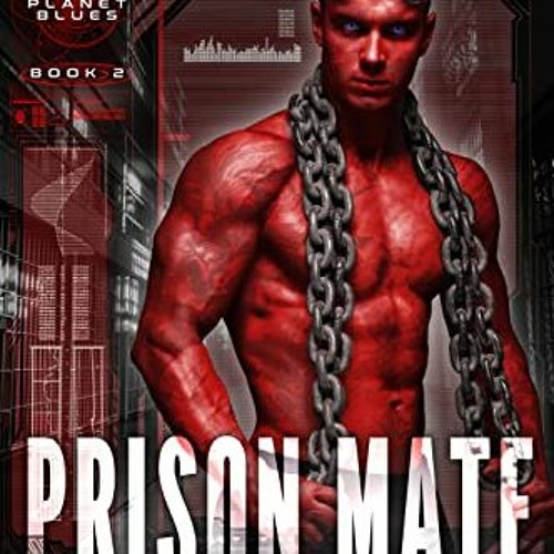 Stream $$ Alien Most Wanted, Prison Mate, Folsom Planet Blues Book 2 ...
