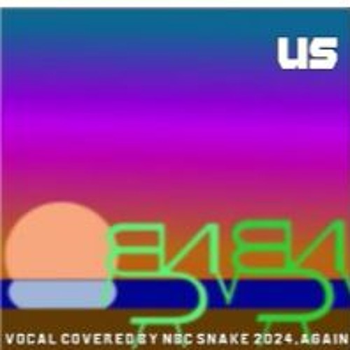 Stream Us (NBC Snake 2024's Vocal Cover) (V2) by NBC Snake 2024 ...