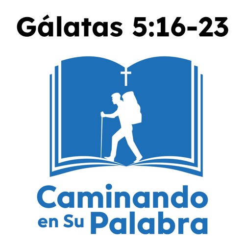 Stream Gálatas 5:16-23 - Las obras de la carne y el fruto del Espíritu ...