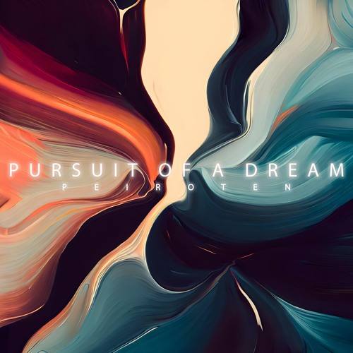 Stream Pursuit of a Dream by Peiroten | Listen online for free on ...