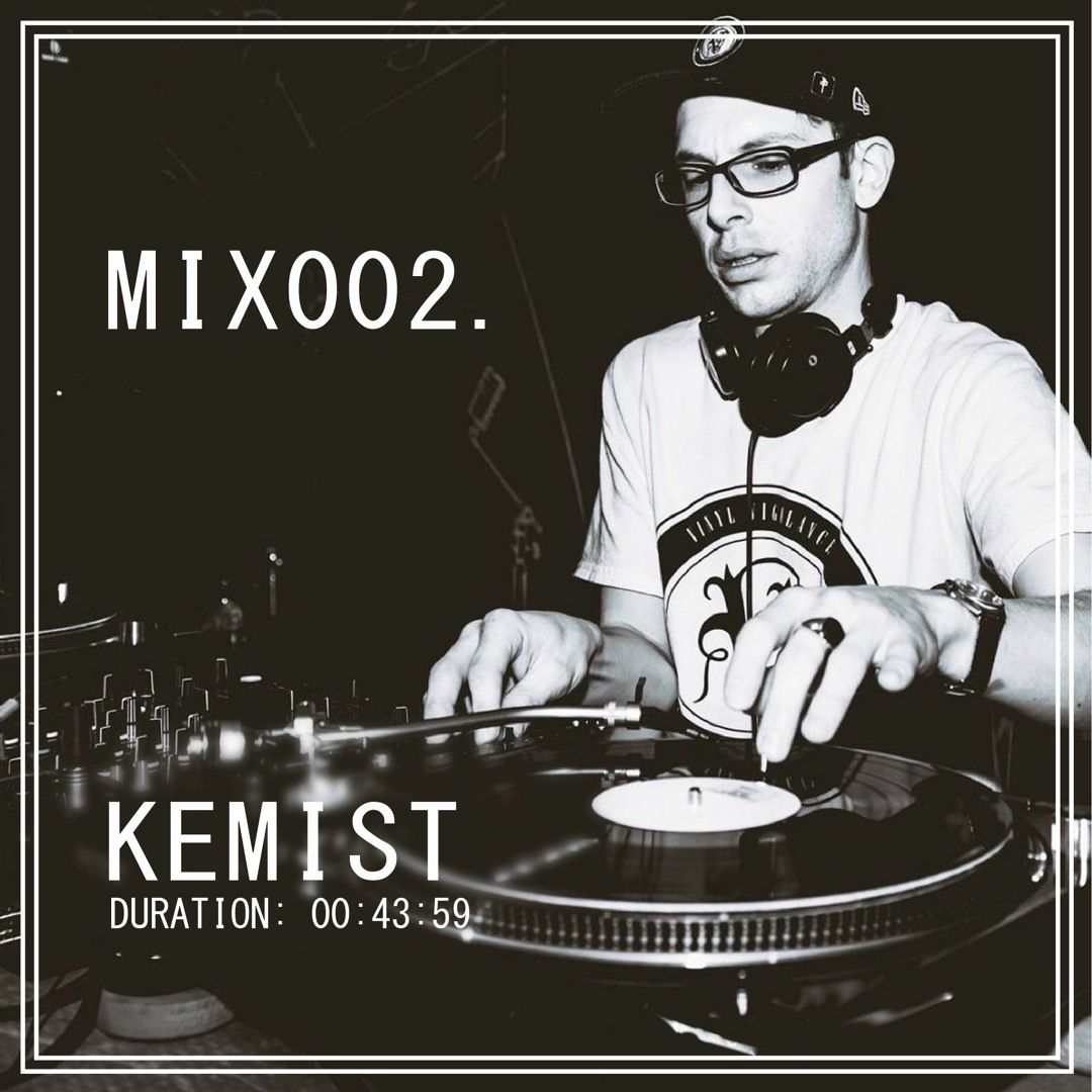 Stream MIX002: KEMIST by NLDC | Listen online for free on SoundCloud