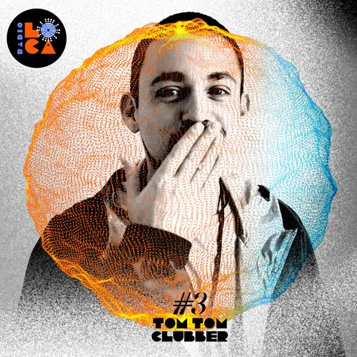 Stream Radio Loca: Loca Mix #3 Tom Tom Clubber by Radio LOCA | Listen online for free on SoundCloud