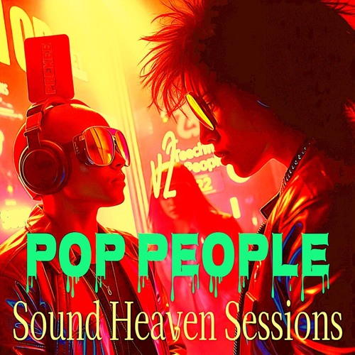 Stream (FREE DOWNLOAD)Pop People v2 by Sound Heaven Sessions | Listen ...