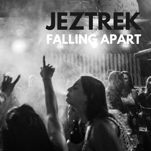 Stream Falling Apart by jezTrek - Project | Listen online for free on ...