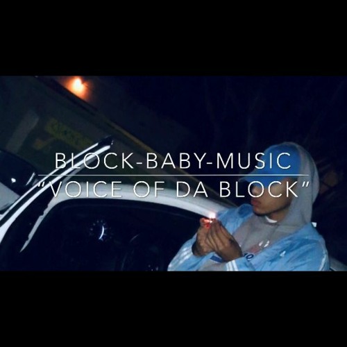 Stream Voice Of Da Block - BlockBabyJayyy Ft. MoneyBaby(Prod. By Yung ...