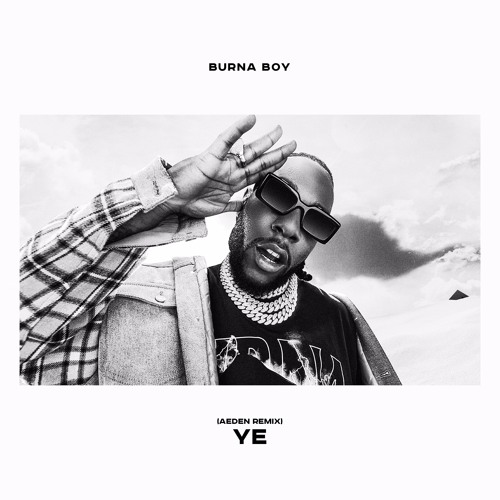 Stream Burna Boy - Ye (Aeden Remix) by Aeden | Listen online for free ...