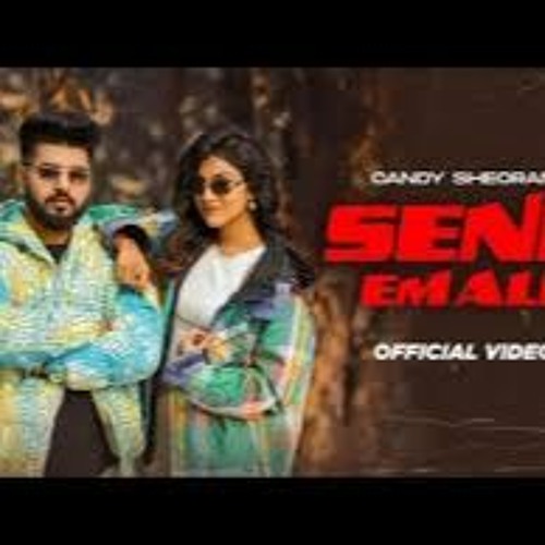 Stream Send Em All Candy Sheoran Scape | New Song 2024 by Music By Fabe ...