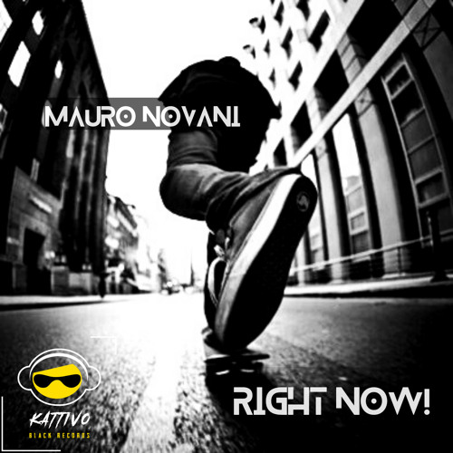 Stream Mauro Novani - Right Now! (Original Mix) by Kattivo Records ...