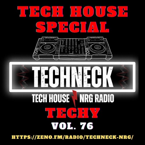 Techneck - Tech House Special Vol. 76 TECHY 2025-02-08