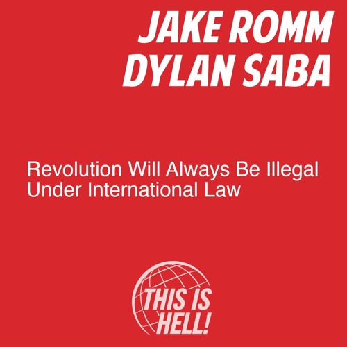 Stream Revolution Will Always Be Illegal Under International Law / Jake ...